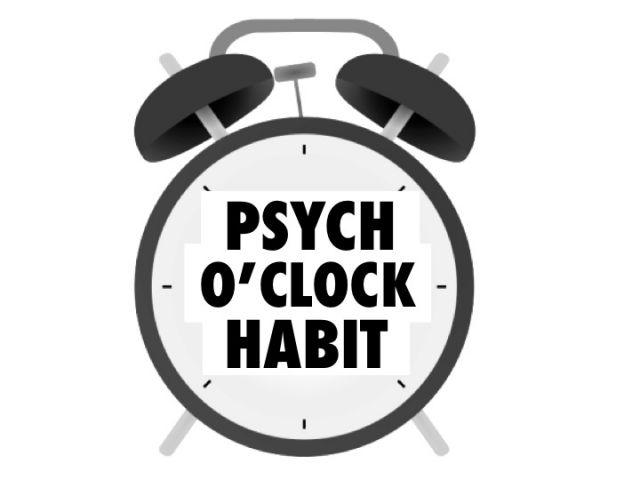 Psych O Clock Habit - Iskomunidad